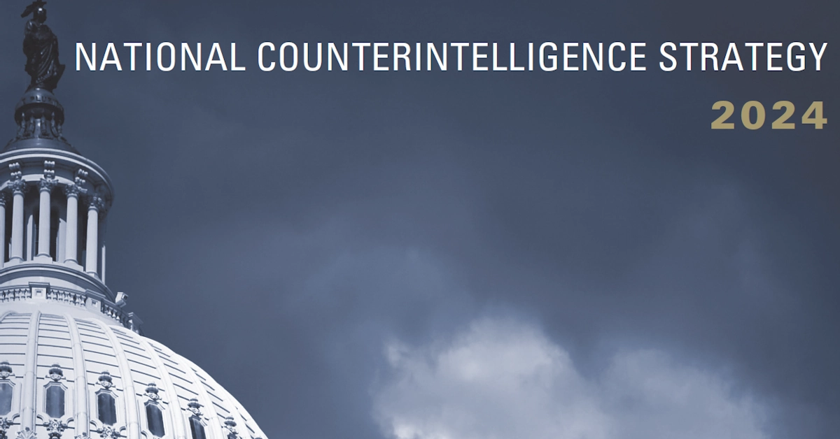 NCSC Debuts Updated National Counterintelligence Strategy to Bolster U ...